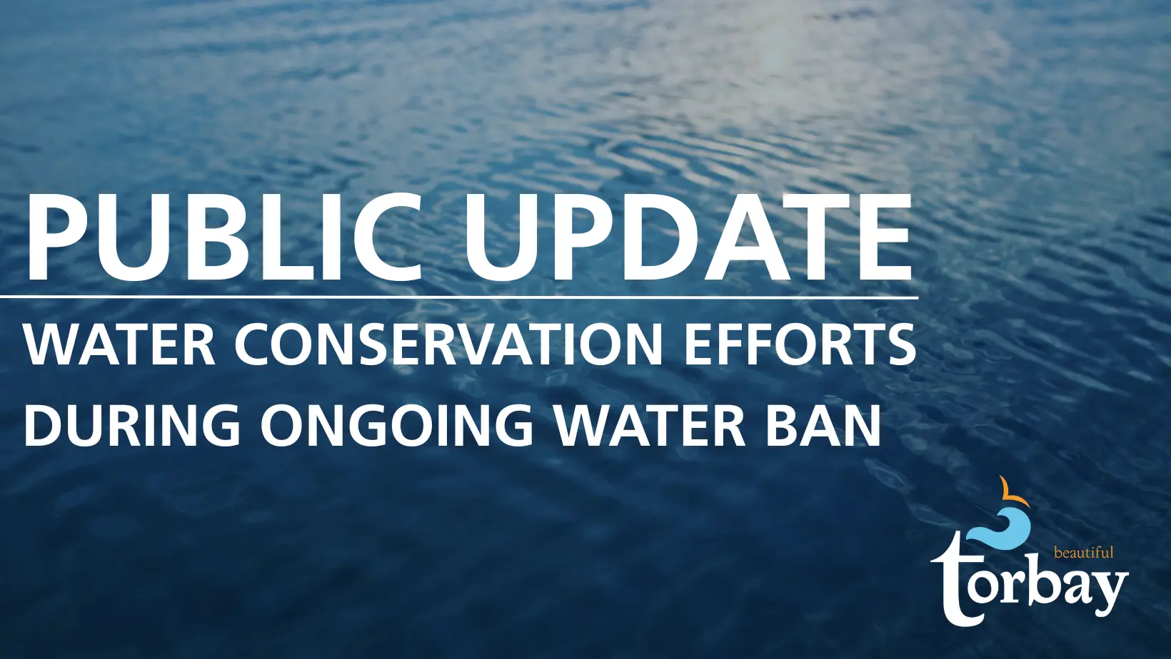Public Notice | Water Conservation Ban Update | Town of Torbay