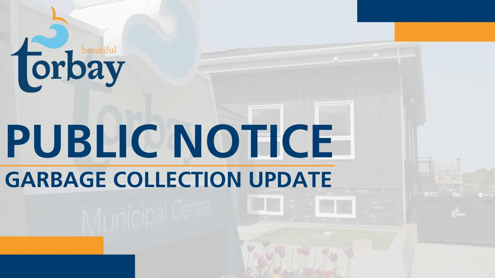 Public Notice | Garbage Collection Update | Town of Torbay