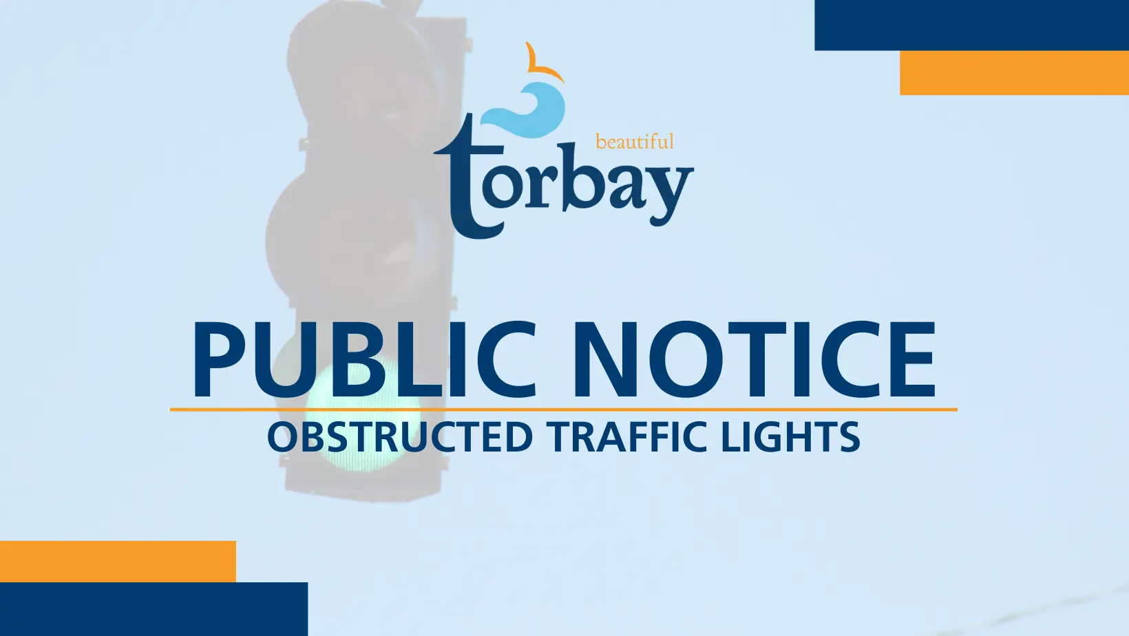 Public Notice | Traffic Light Obstruction | Town of Torbay