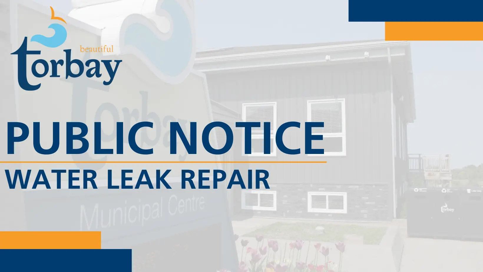 Public Notice | Water Leak Repair | Coady's Lane | Town of Torbay